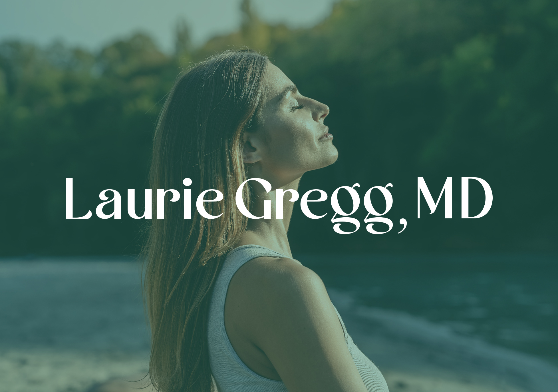 Legal - Laurie Gregg, MD